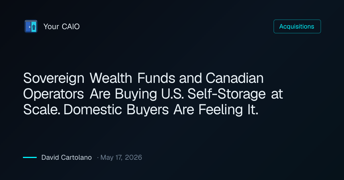 Sovereign Wealth Funds and Canadian Operators Are Buying U.S. Self ...